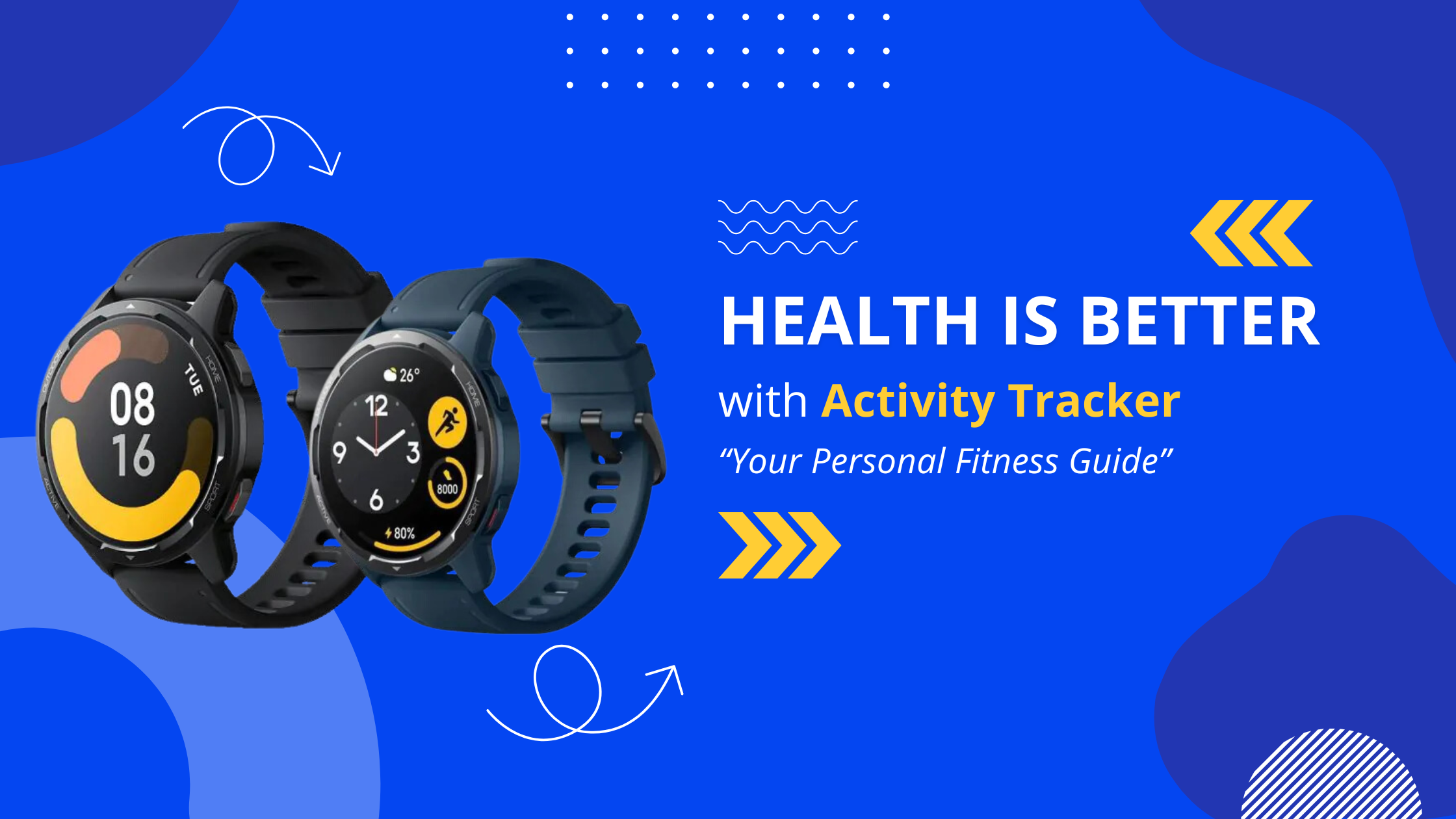 Health is Better with Activity Tracker | SKUK